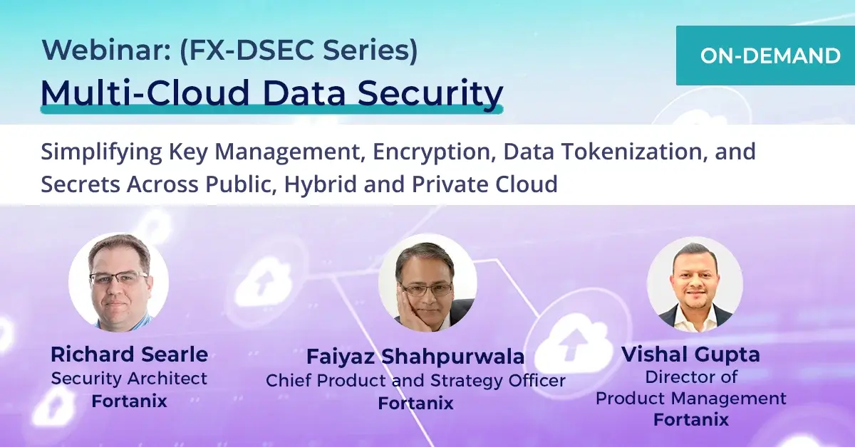 Simplified Data Security Across Multi-Cloud Environments